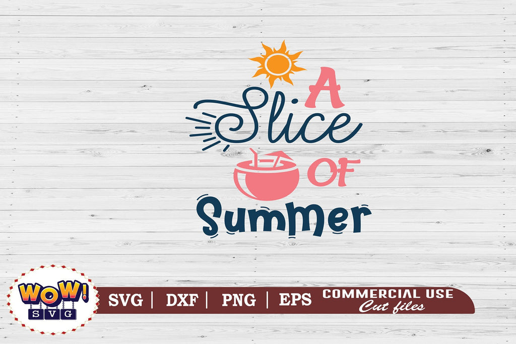 A slice of summer svg, each svg,beach svg files for cricut,kids beach ...