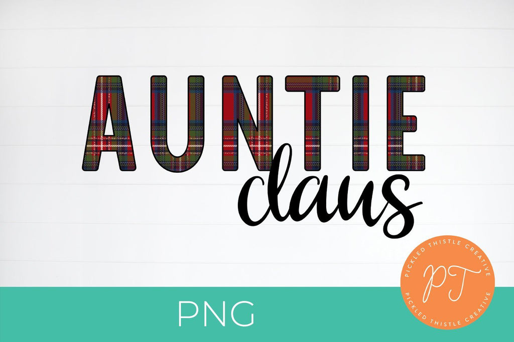 Auntie Claus Holiday Sublimation PNG - So Fontsy