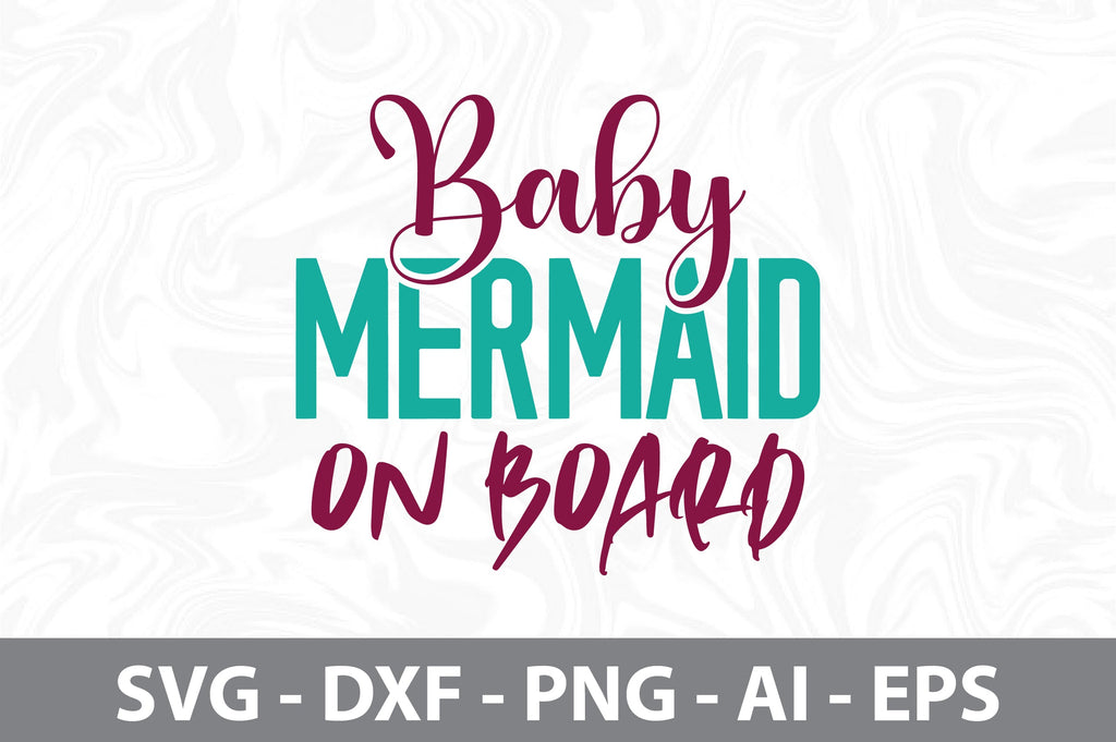 Baby Mermaid on Board svg - So Fontsy