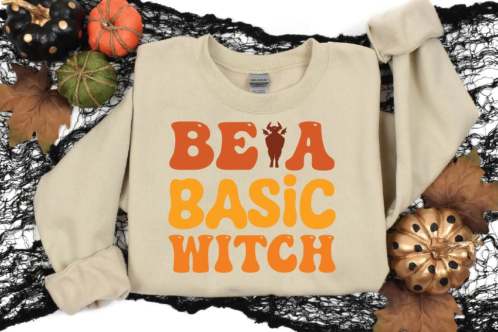 Be a Basic Witch Svg - So Fontsy