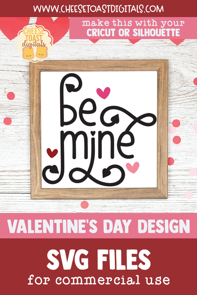 Be Mine Quote | Valentine's Day Sign SVG - So Fontsy
