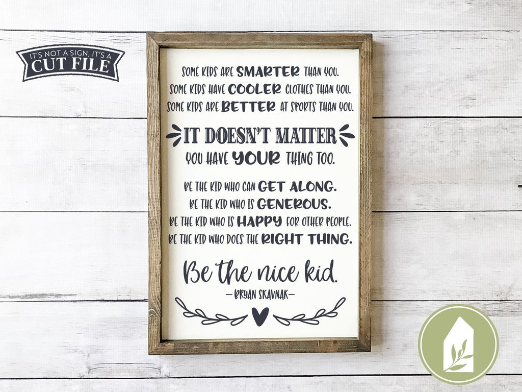Be the Nice Kid SVG | School SVG | Kids SVG - So Fontsy