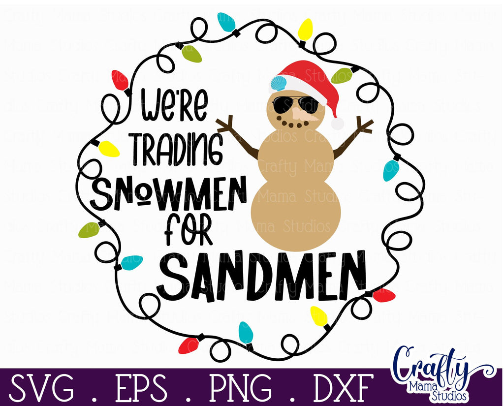 Beach Christmas Svg Round Sign, Trading Snowmen For Sandmen - So Fontsy