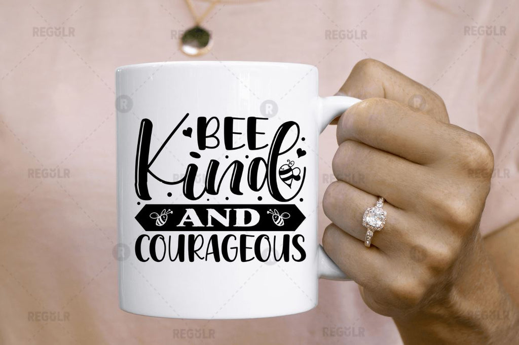 Bee kind and courageous SVG - So Fontsy