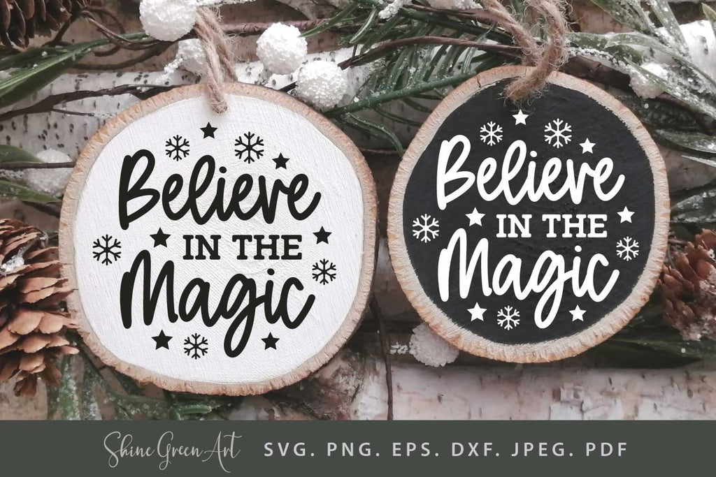 Believe in the Magic | Christmas SVG Cutting File - So Fontsy