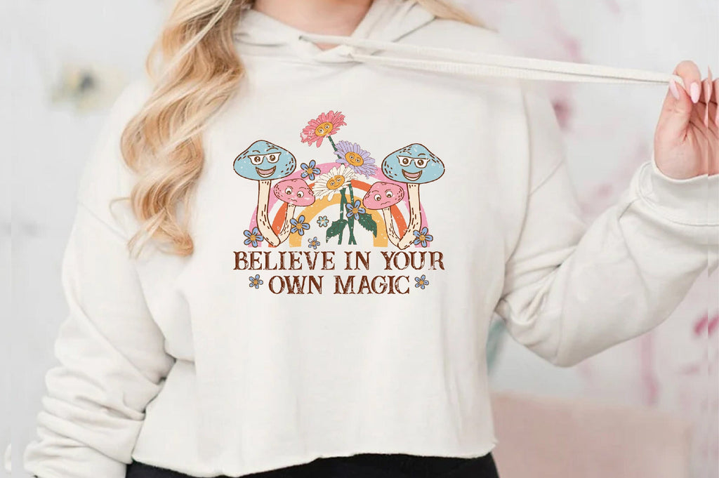 Believe in Your Own Magic Sublimation - So Fontsy
