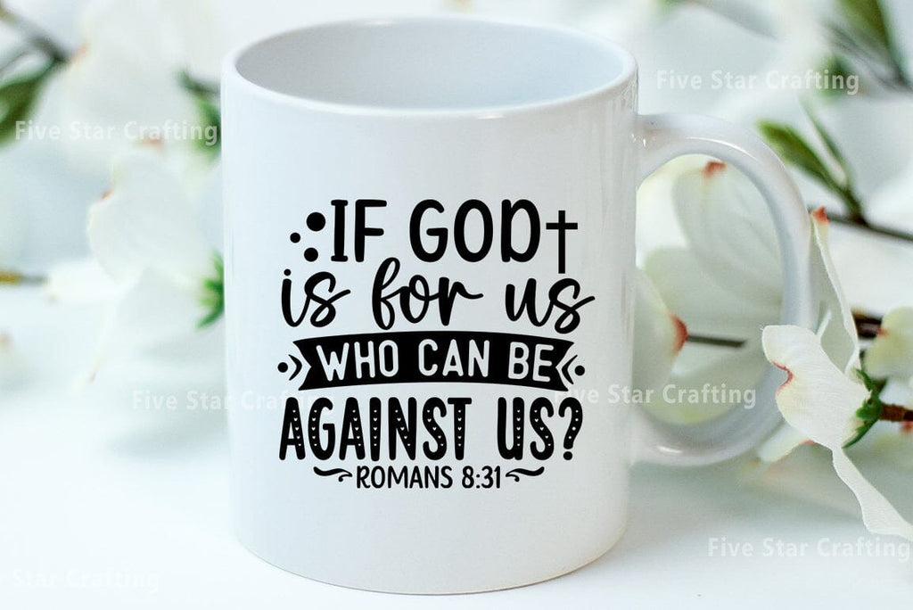 Bible Verse SVG Design, If god is for us who can be against us - So Fontsy