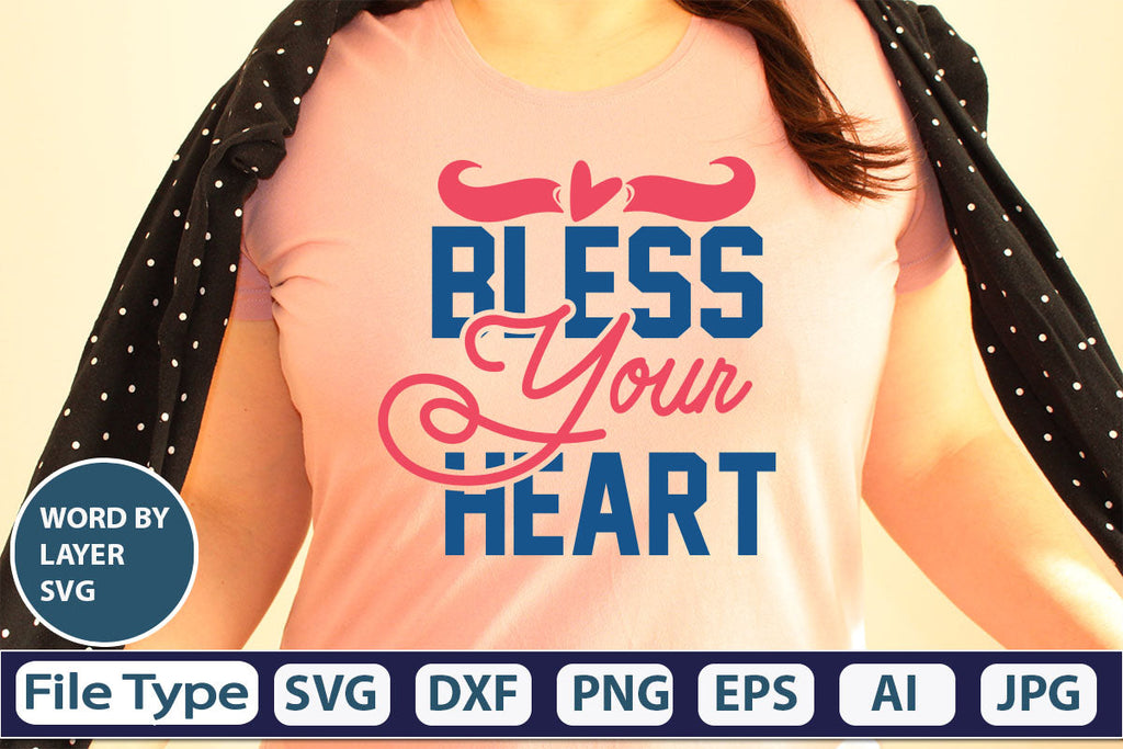 Bless Your Heart SVG Cut File - So Fontsy