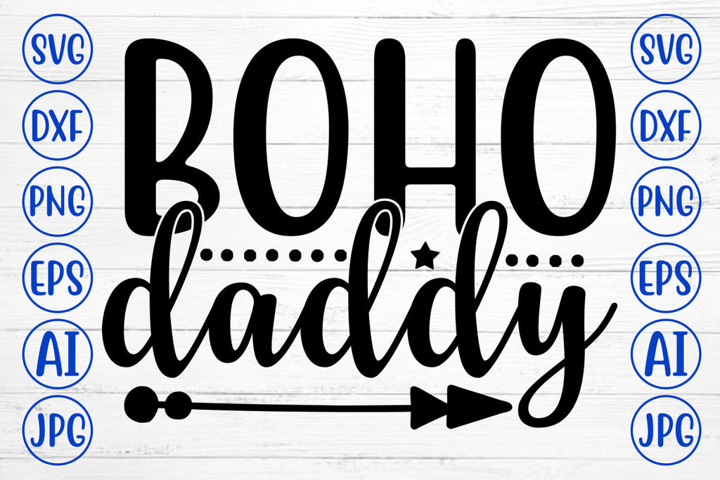 Boho Daddy SVG Cut File - So Fontsy