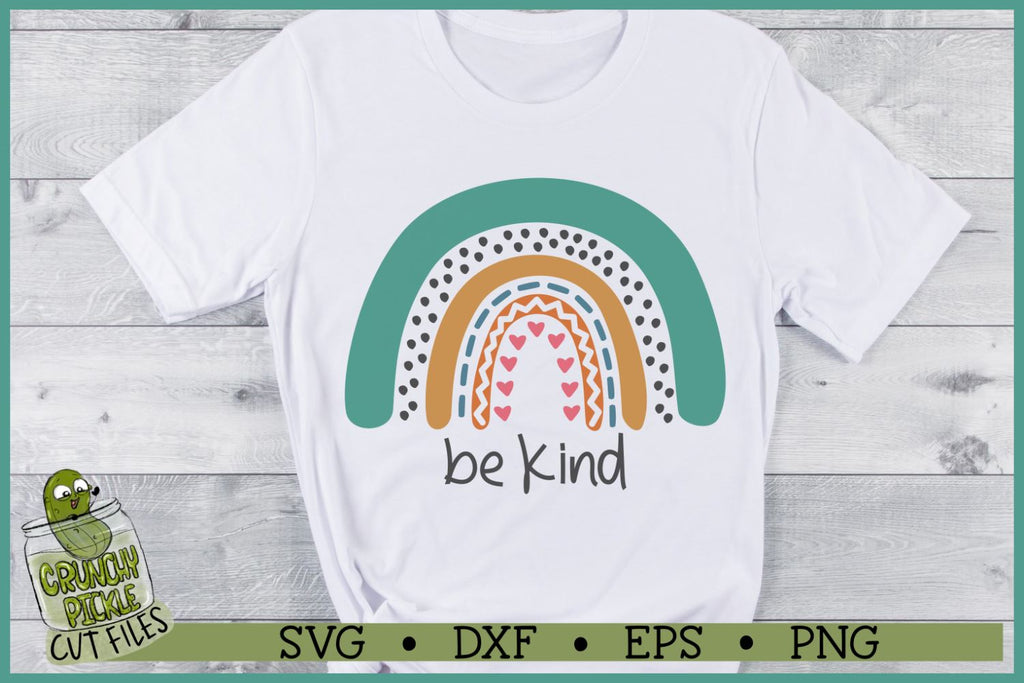 Boho Rainbow - Be Kind Inspirational SVG Cut File - So Fontsy