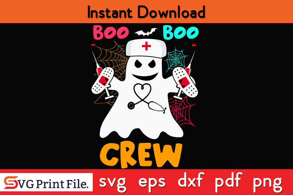 Boo Boo Crew Nurse Halloween SVG PNG Cut File - So Fontsy