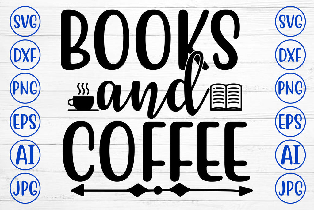 BOOKS AND COFFEE SVG Cut File - So Fontsy