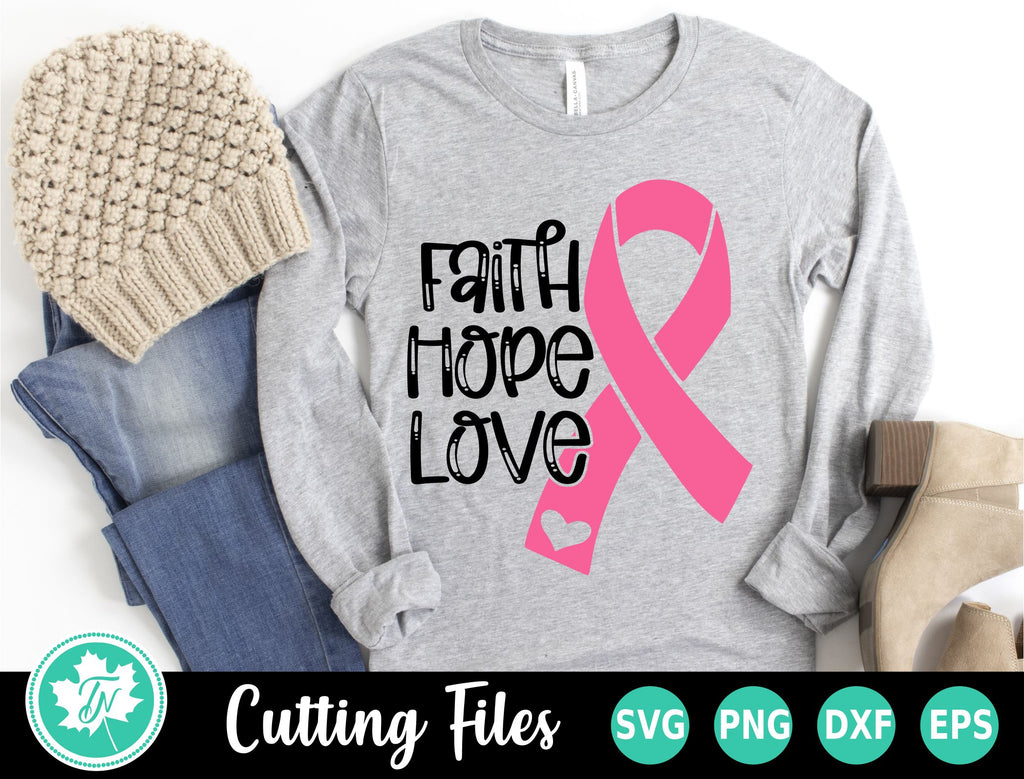 Breast Cancer SVG | Faith Hope Love - So Fontsy