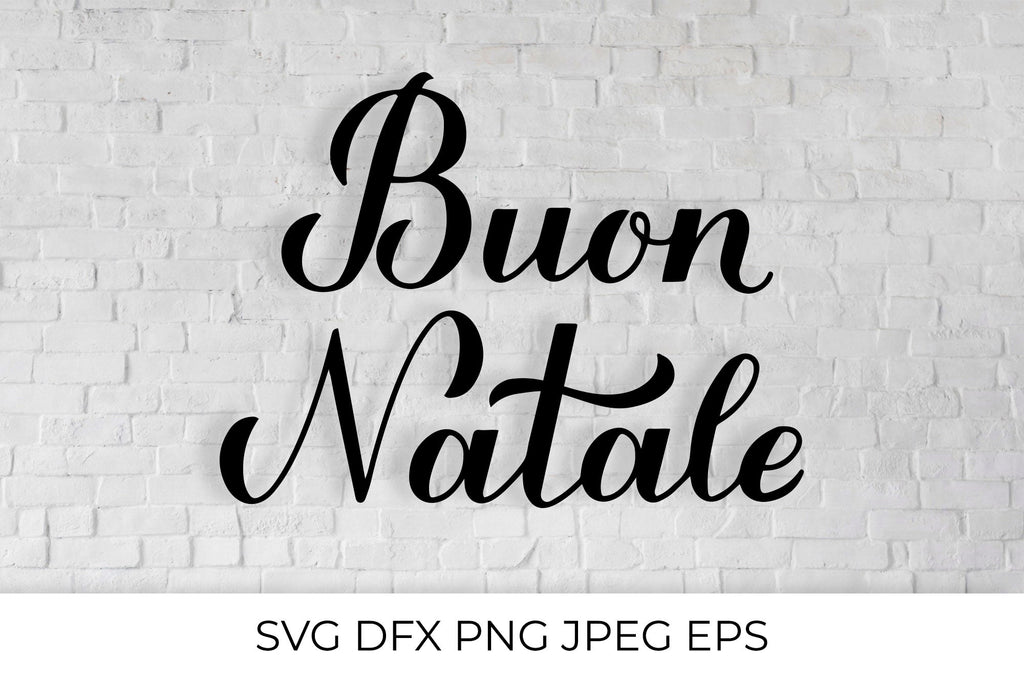 Buon Natale SVG. Merry Christmas in Italian. - So Fontsy