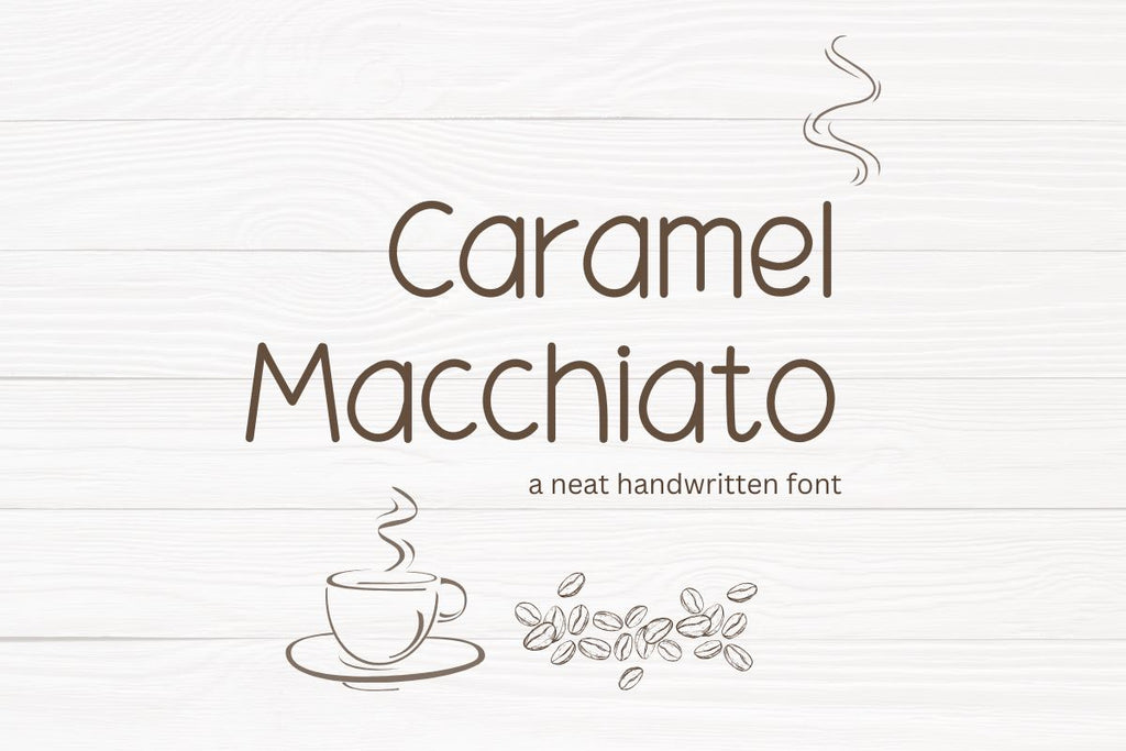 Caramel Macchiato - Neat Handwriting Font - So Fontsy