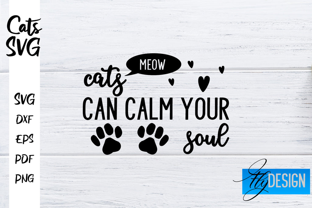 Cats SVG | Funny Cat Sayings SVG | Cat Quotes Design - So Fontsy