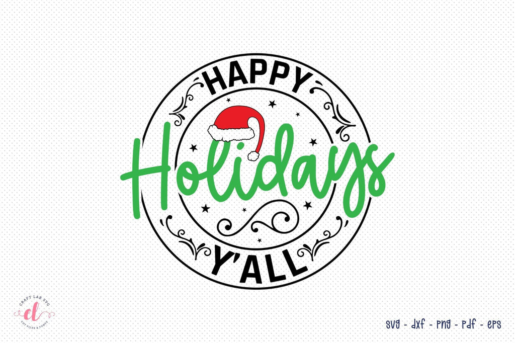 Christmas SVG - Happy Holidays Y'all - So Fontsy