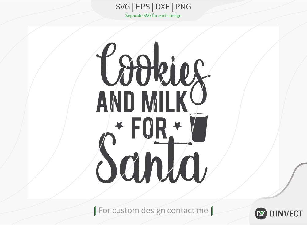 Cookies and Milk for Santa SVG cut file, Kitchen SVG, Funny SVG, Quote ...
