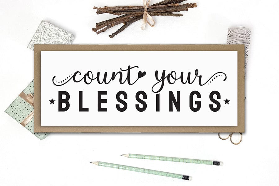 Count Your Blessings | Thanksgiving Sign SVG - So Fontsy