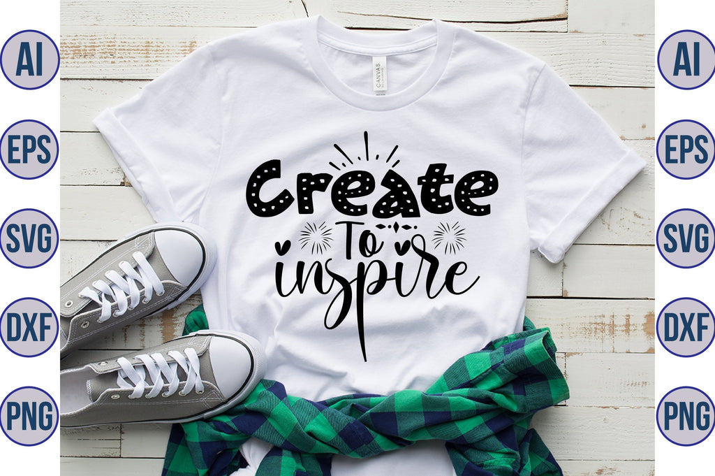 Create To Inspire svg - So Fontsy