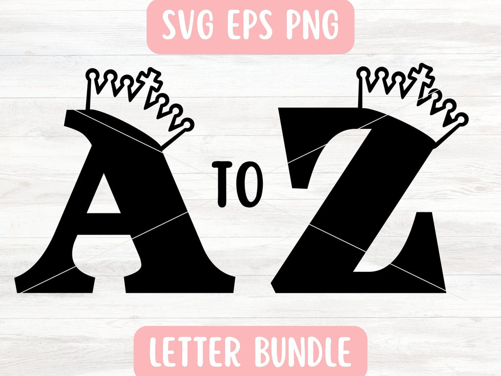 Crown Alphabet SVG Bundle for Cricut or Silhouette - So Fontsy