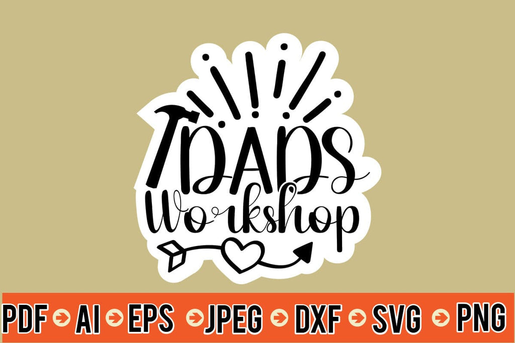 Dads Workshop SVG - So Fontsy