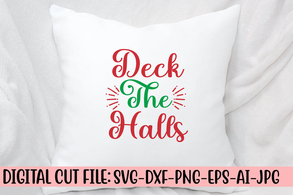 Deck The Halls SVG Design - So Fontsy