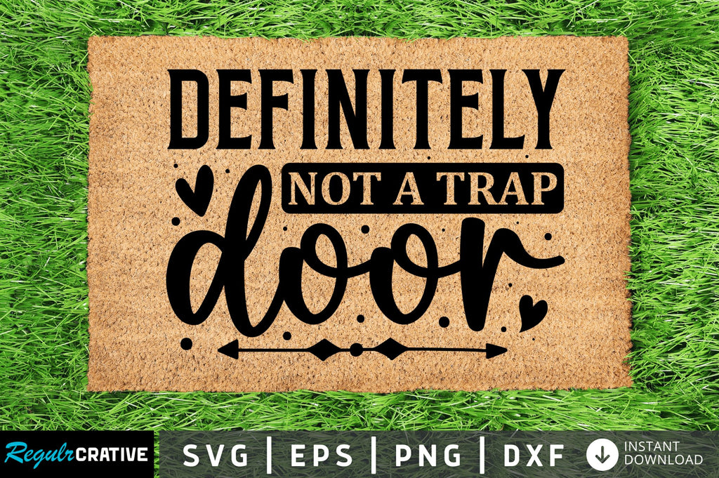 Definitely not a trap door SVG - So Fontsy