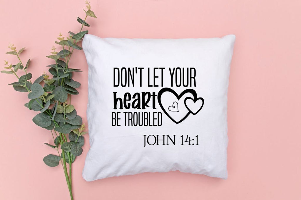 Don't let your heart be troubled john 14:1 SVG - So Fontsy