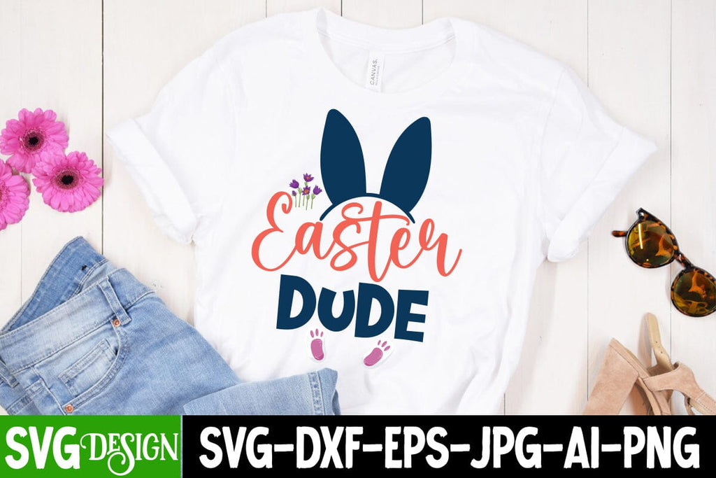 Easter Dude SVG Cut File, Happy easter Day SVG Cut File, Happy Easter SVG Cut File, Happy Easter ...