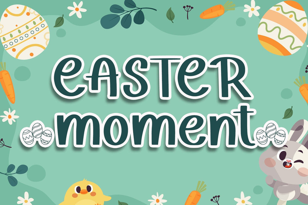 Easter Moment - So Fontsy