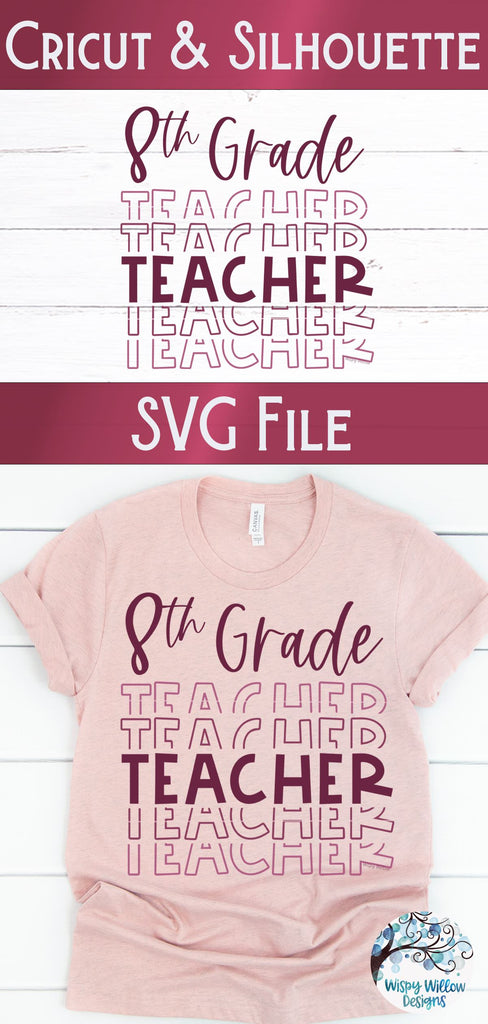 Eighth Grade Teacher SVG - So Fontsy