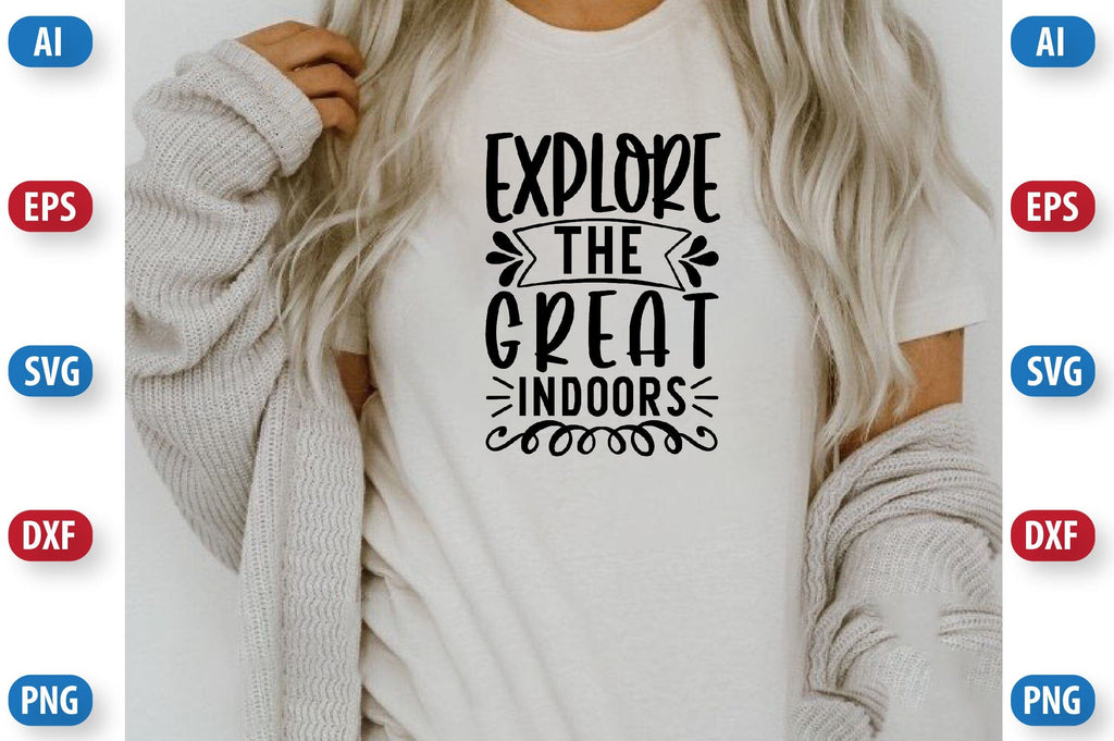 Explore the great indoors - So Fontsy