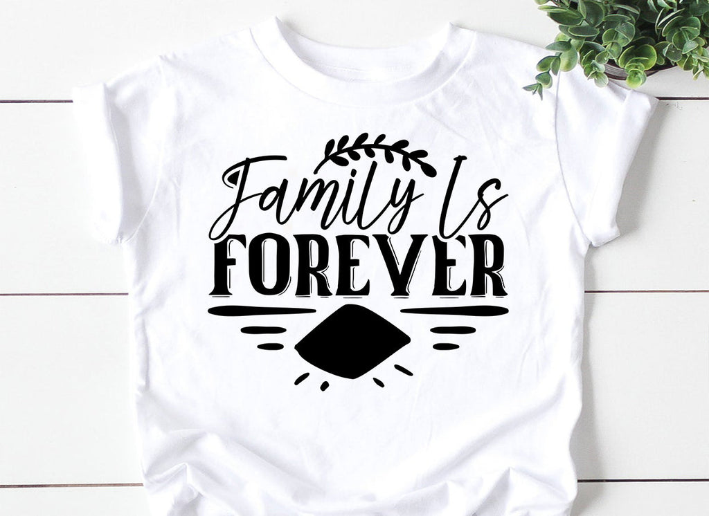 family is forever SVG - So Fontsy