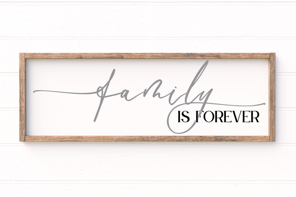 Family is Forever SVG - So Fontsy