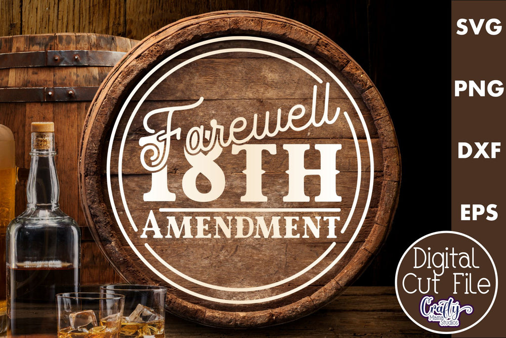 Farewell 18th Amendment | Vintage Prohibition | Beer Svg - So Fontsy