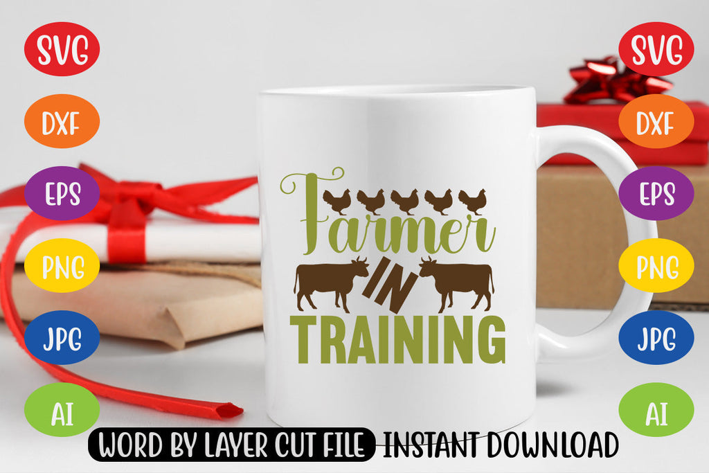 Farmer In Training SVG CUT FILE - So Fontsy