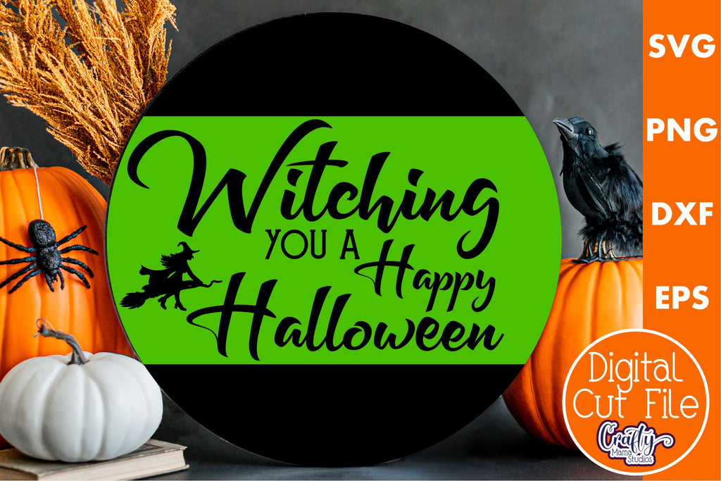 Farmhouse Halloween Round Sign, Witching You Happy Halloween - So Fontsy
