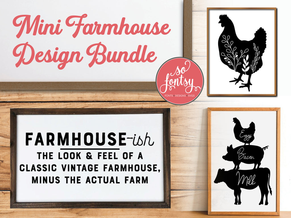 Farmhouse Home Decor Design Bundle - So Fontsy