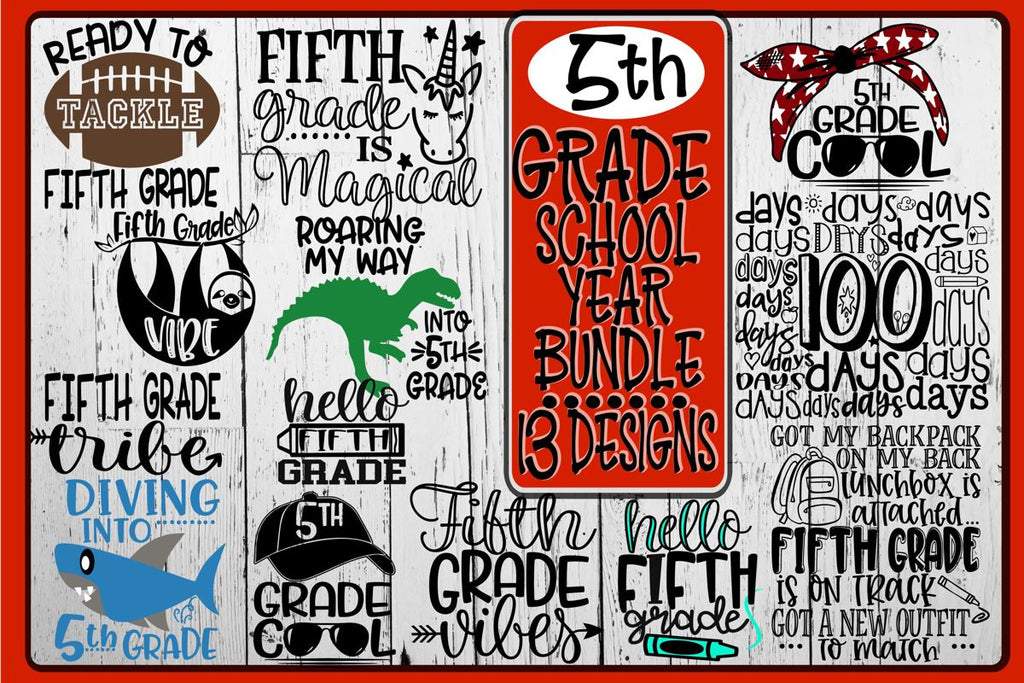 Fifth Grade Bundle - 13 Designs - SVG PNG EPS DXF - So Fontsy