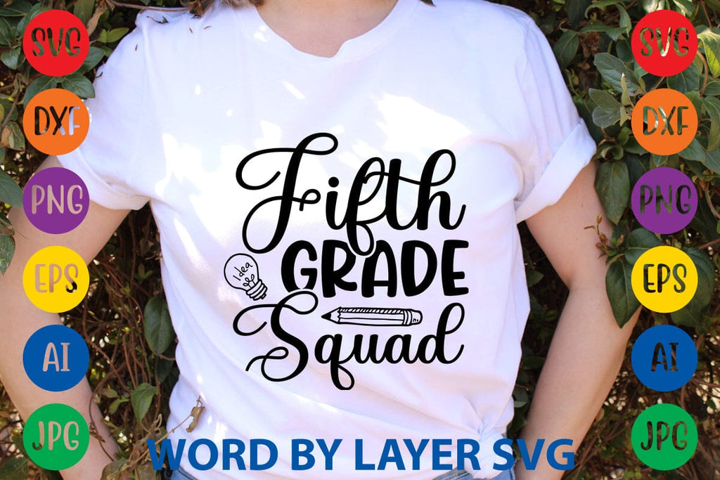 Fifth Grade Squad SVG Design - So Fontsy