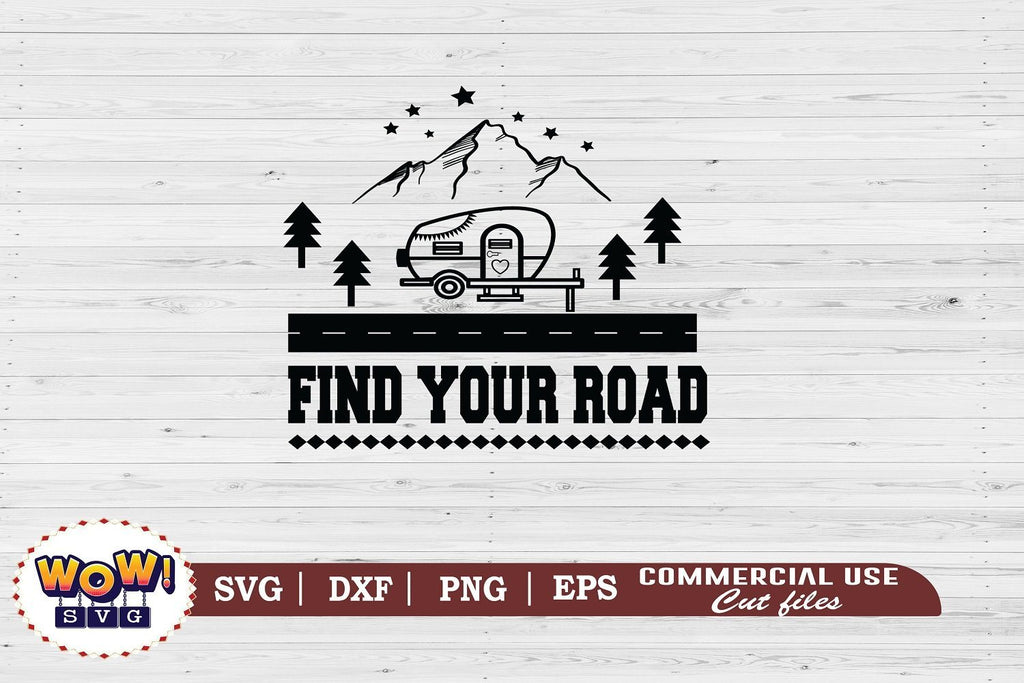 Find your road svg,Camping svg, RV svg, Png, Dxf - So Fontsy