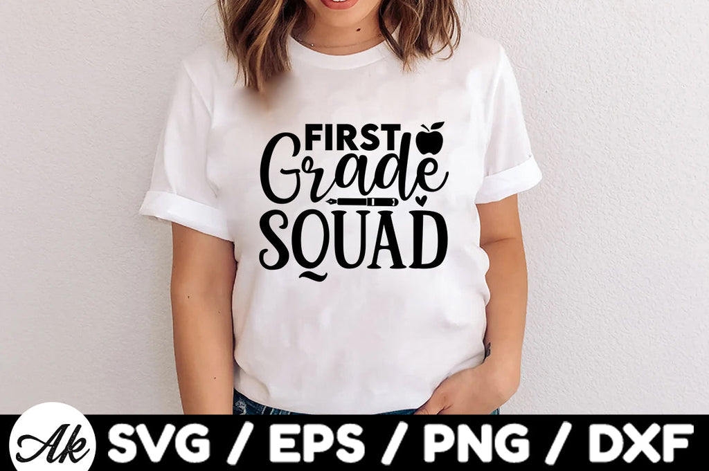 First grade squad svg - So Fontsy