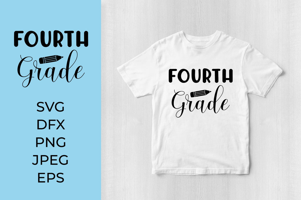 Fourth Grade SVG. 4th Grade. 1st Day of School Shirt Design - So Fontsy