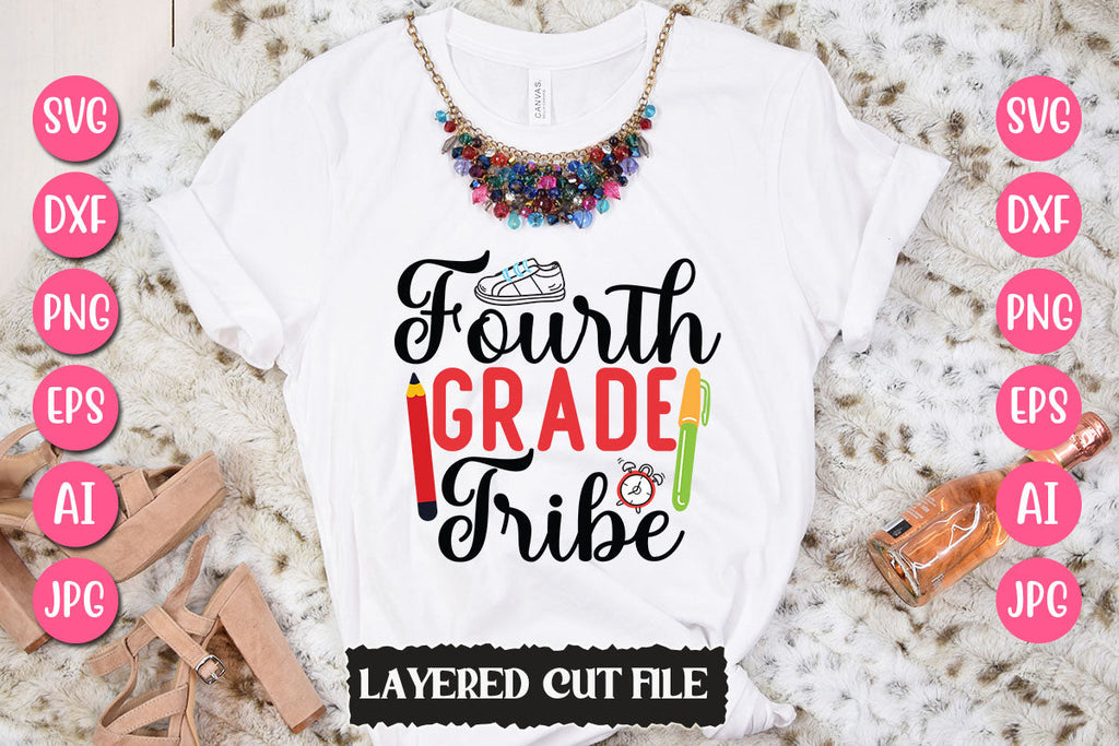 Fourth Grade Tribe SVG Cut File - So Fontsy