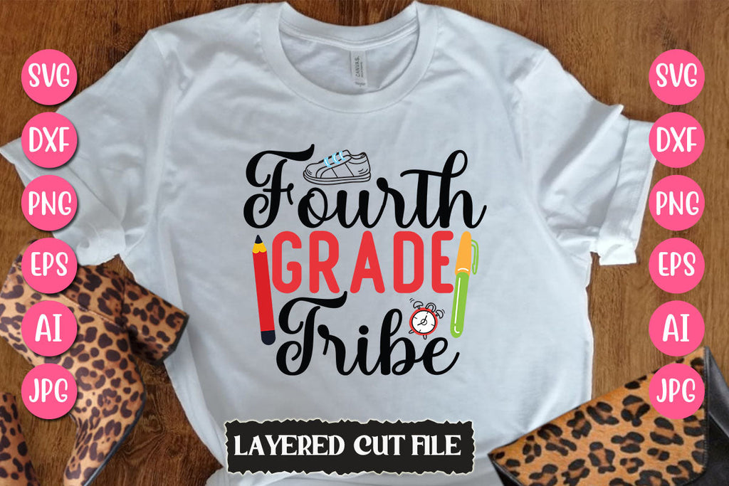 Fourth Grade Tribe SVG Cut File - So Fontsy