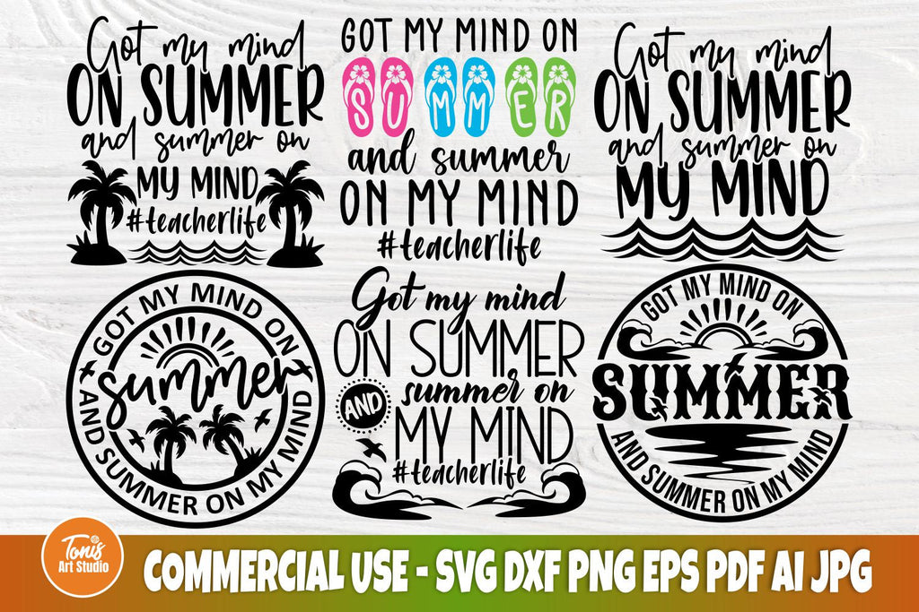 Funny Teacher SVG | Got My Mind On Summer | Teacher Life Svg - So Fontsy