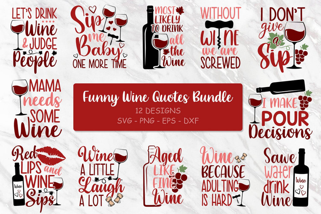 Funny Wine Quotes Bundle Svg, Wine Quotes Svg, Wine Bundle - So Fontsy