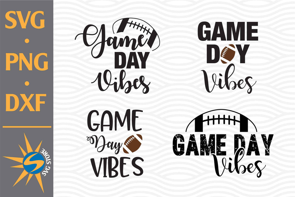Game Day Vibes Football SVG, PNG, DXF Digital Files Include - So Fontsy
