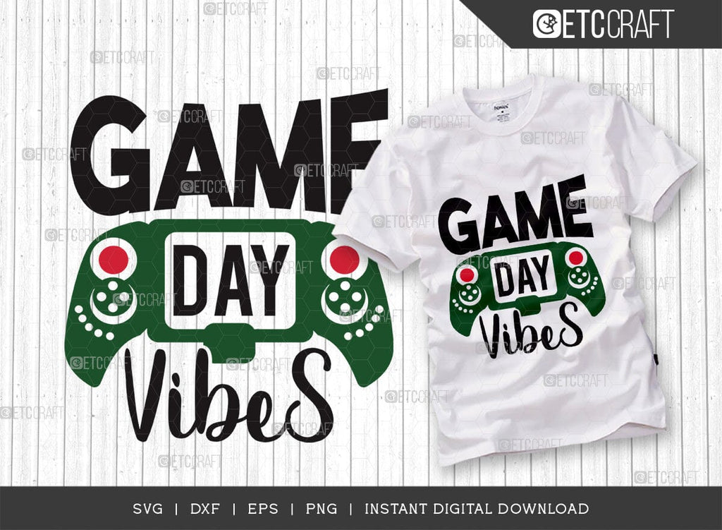 Game Day Vibes SVG Cut File, Game Day Svg, Gamer Svg, Football Svg ...